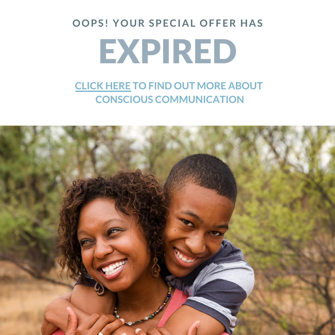 Conscious Communication Special Offer Expired Conscious Communication Special Offer Expired